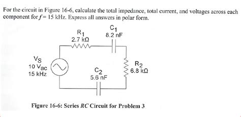 Solved For The Circuit In Figure 16 6 Calculate The Total Chegg Com