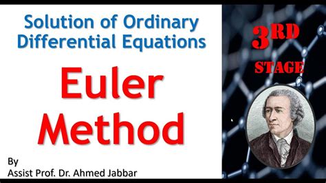 Lecture 13 Solution Of Ordinary Differential Equations Euler Method Youtube