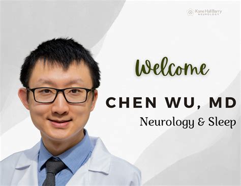 Welcome Our Newest Doctor Chen Wu Md Kane Hall Barry Neurology