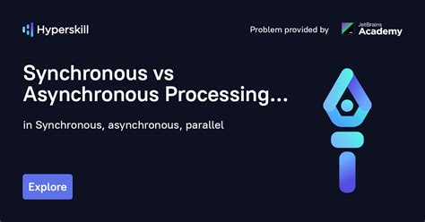 Knowledge Verification · Synchronous Vs Asynchronous Processing