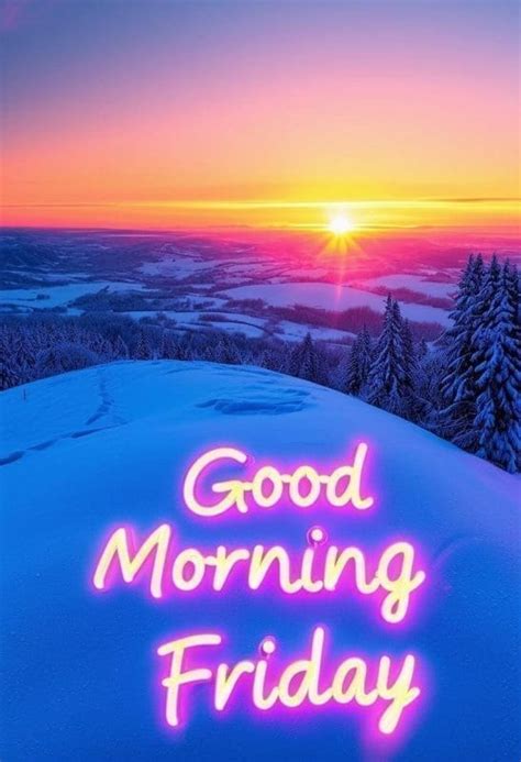 Good Morning Friday Images 1m Free Download Idyllic