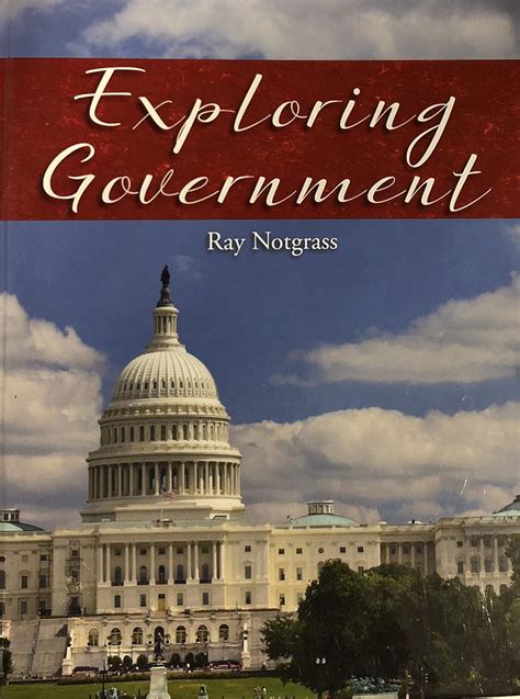 Exploring Government Ray Notgrass 9781609991005 Books