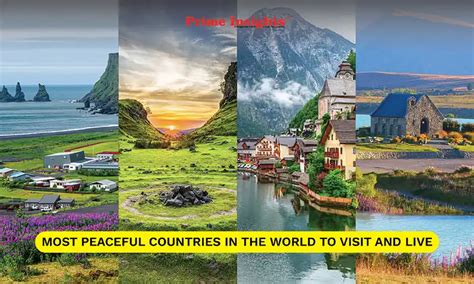 Most Peaceful Countries In The World To Visit And Live