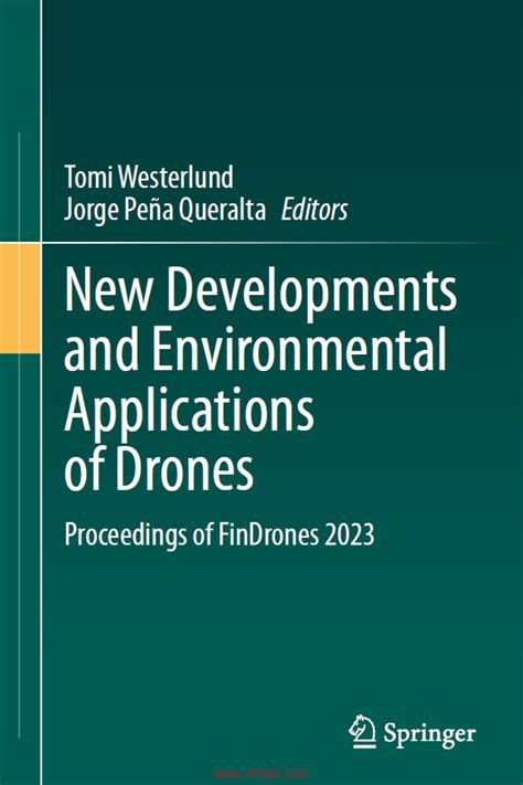 《new developments and environmental applications of drones：proceedings