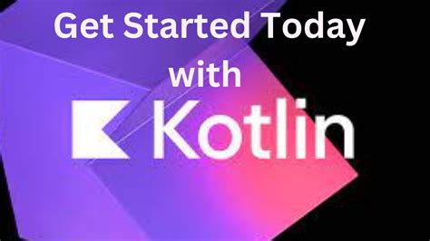 Kotlin Tutorial For Beginners Youtube