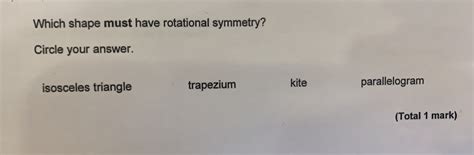 Solved Which Shape Must Have Rotational Symmetry Circle Your Answer Isosceles Triangle