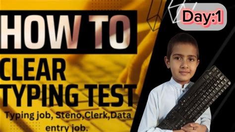 day 1 how to clear typing test pass typing job increase typing
