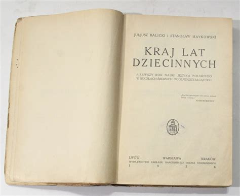 Juliusz Balicki Stanisław Maykowski Kraj Lat Dziecinnych Edmund