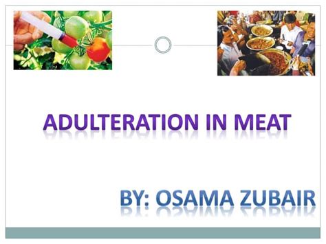 Adulteration In Meat Pptx Chemistry Science
