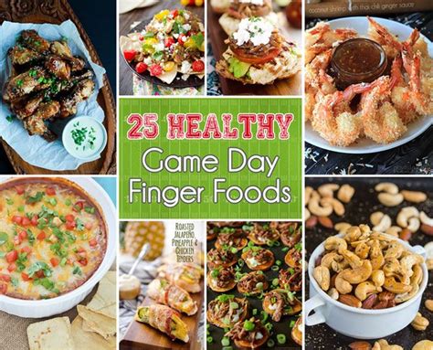 30 Healthy Game Day Finger Foods Healthy Football Snacks Healthy