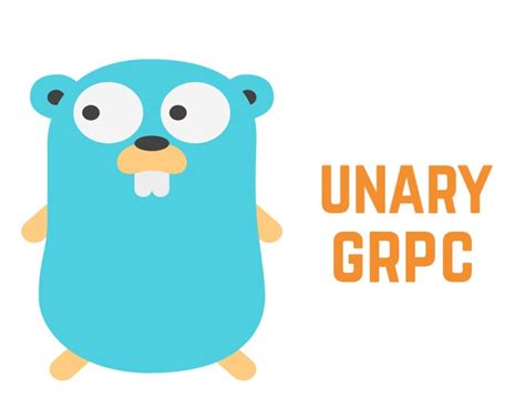 using golang build a unary grpc with unit tests 7 articles to become a