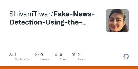 GitHub ShivaniTiwar Fake News Detection Using The RNN