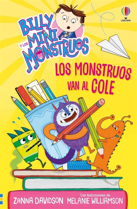 Billy Y Los Mini Monstruos 2 Los Monstruos Van Al Cole El Almacén De