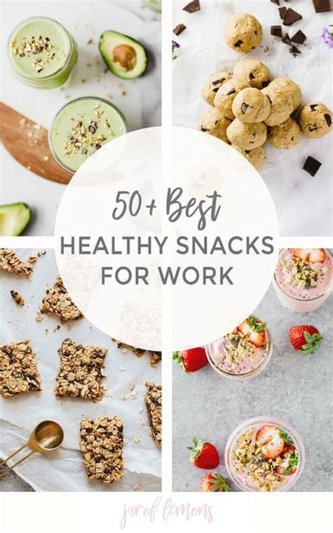 50 Best Healthy Snacks For Work Jar Of Lemons