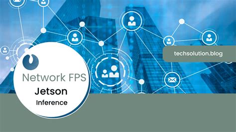 How To Measure Network Fps Using Jetson Inference