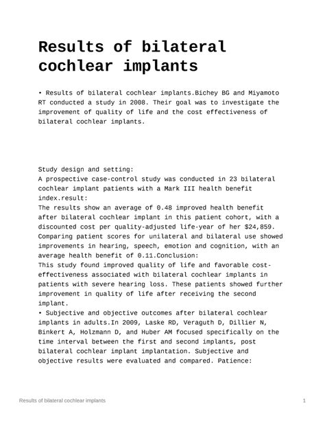 Results Of Bilateral Cochlear Implants Results Of Bilateral Cochlear