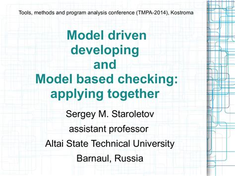 Model Driven Developing And Model Based Checking Applying Together Speaker Deck