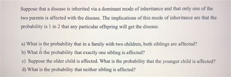 Solved Suppose That A Disease Is Inherited Via A Dominant