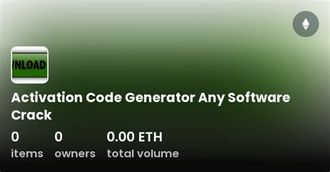 Activation Code Generator Any Software Crack Collection Opensea