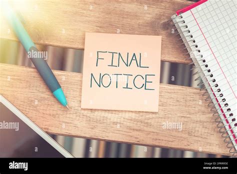 Writing Displaying Text Final Notice Business Showcase Formal Declaration Or Warning That