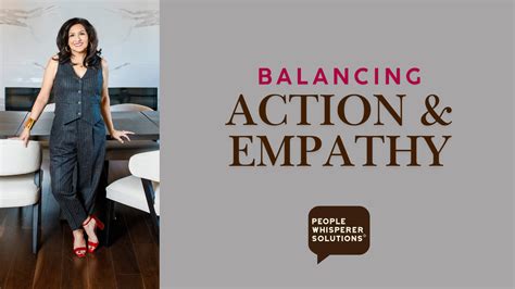 Balancing Action And Empathy Reimagining How We Think Live And Lead