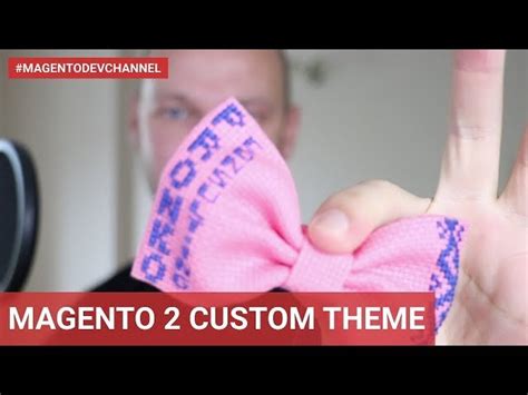 Free Video Magento 2 Custom Theme From Youtube Class Central