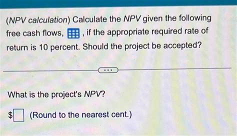 Solved NPV Calculation Calculate The NPV Given The Chegg Com