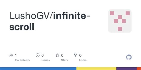 Github Lushogvinfinite Scroll