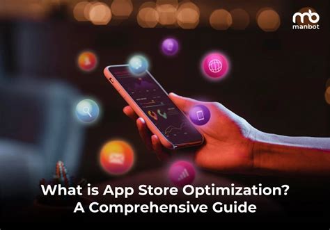 What Is App Store Optimization Manbot