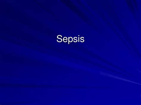 Ppt Sepsis Powerpoint Presentation Free Download Id 1425258