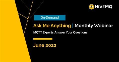 MQTT Experts Answer Your Questions June