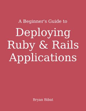 Fillable Online A Beginners Guide To Deploying Rails Fax Email Print PdfFiller