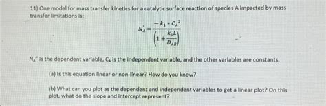 Solved 11 One Model For Mass Transfer Kinetics For A