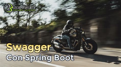 Documentar Un Api Rest Con Swagger Y Spring Boot Oscar Blancarte Software Architecture