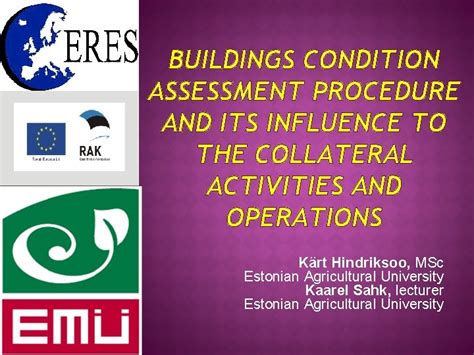 BUILDINGS CONDITION ASSESSMENT PROCEDURE AND ITS INFLUENCE TO