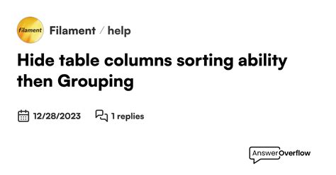 Hide Table Columns Sorting Ability Then Grouping Filament