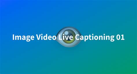 Nourfakihimagevideolivecaptioning01 At Main