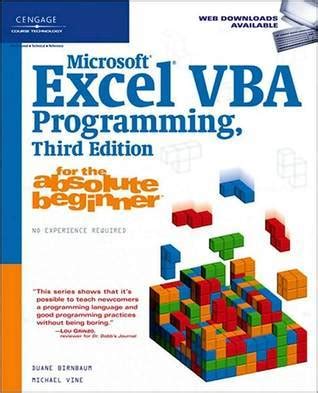 Microsoft Excel VBA Programming For The Absolute Beginner By Duane Birnbaum Goodreads