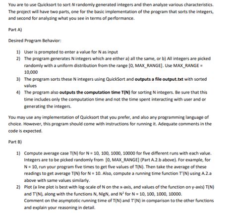 Solved You Are To Use Quicksort To Sort N Randomly Generated Chegg