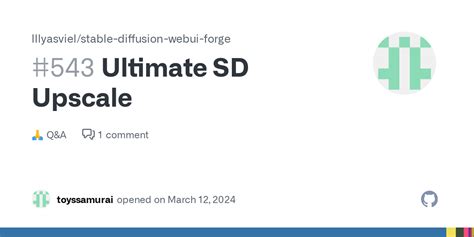 Ultimate SD Upscale Lllyasviel Stable Diffusion Webui Forge Discussion GitHub