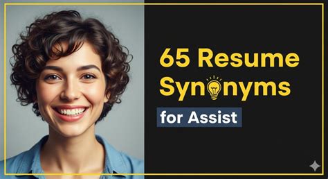 65 Resume Synonyms For Assist To Use On Your Resume Resumekraft