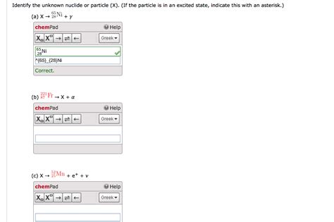 solved identify the unknown nuclide or particle x if the