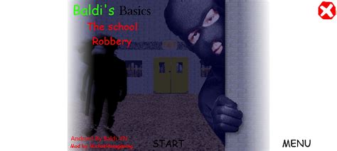 Baldi S Basics The Babe Robbery Android Beta Mod By Baldi S Basics Official VN