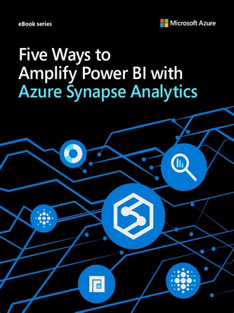 5 ways to amplify power bi with azure synapse analytics pdf