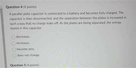 Solved A Parallel Plate Capacitor Is Connected To A Battery