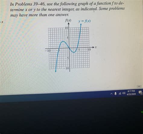 Solved In Problems 39 46 Use The Following Graph Of A