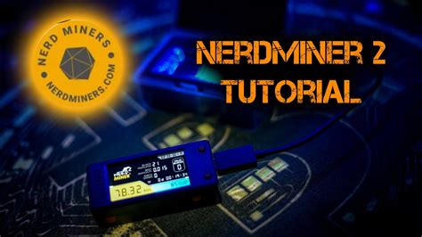 Nerdminer 2 Tutorial And Features Youtube