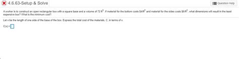 solved 4 6 63 setup and solve question help a worker is to