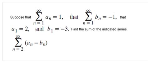 Solved Suppose That Sigma Infinity N A N That Chegg Com