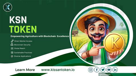 Discover How Ksn Token Is Transforming Farming By Ksn Token Jun 2024 Medium